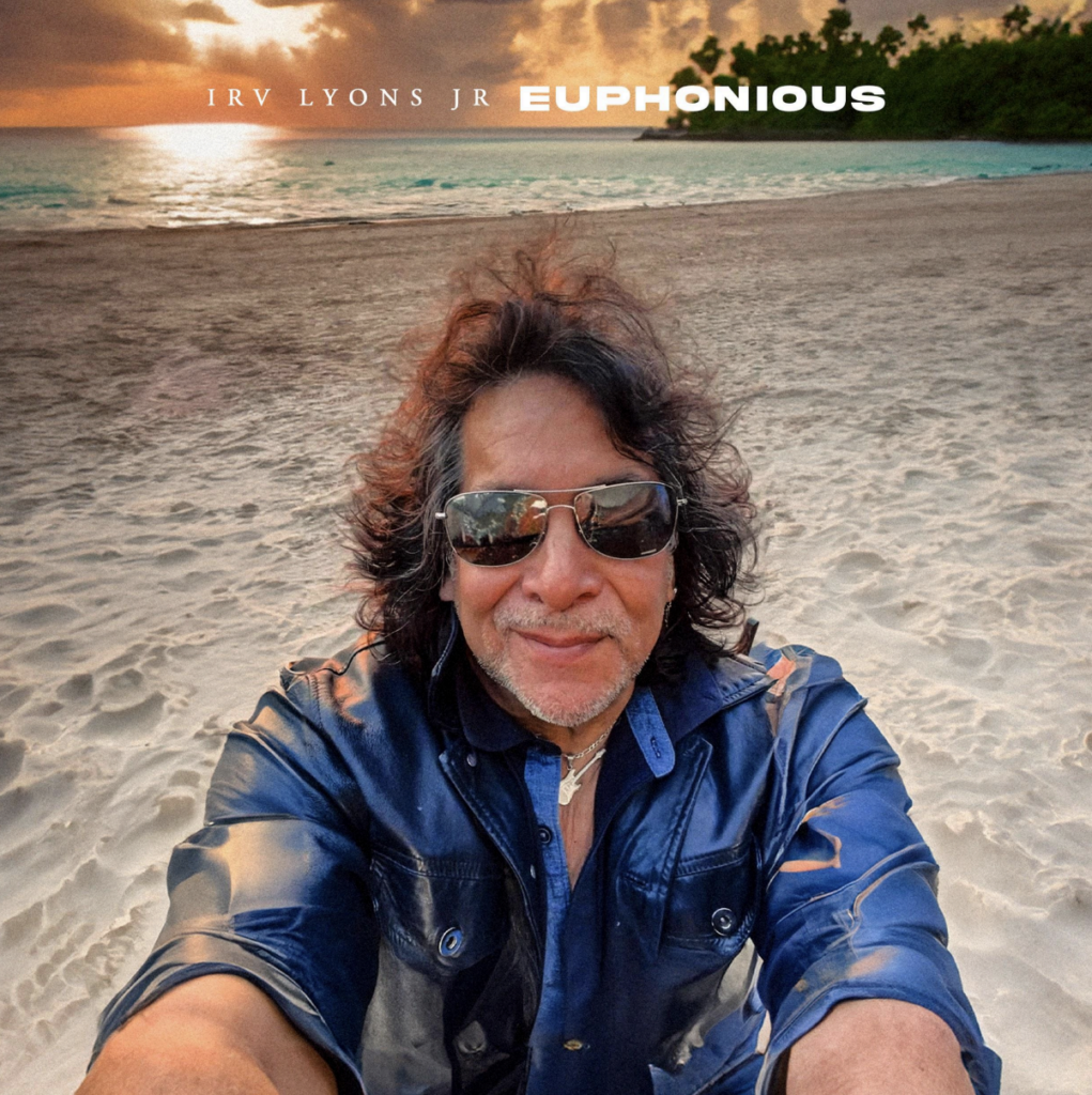 IRV LYONS JR. RELEASES THE IMPRESSIVELY MUSICALLY-DIVERSE ALBUM ...